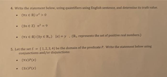 Solved 4. Write the statement below, using quantifiers using | Chegg.com