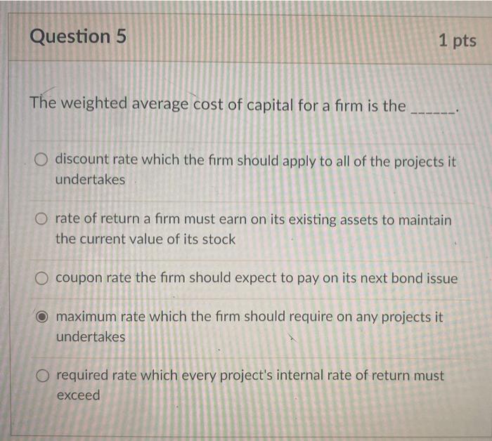 Solved Question 3 1 pts The capital structure weights used | Chegg.com
