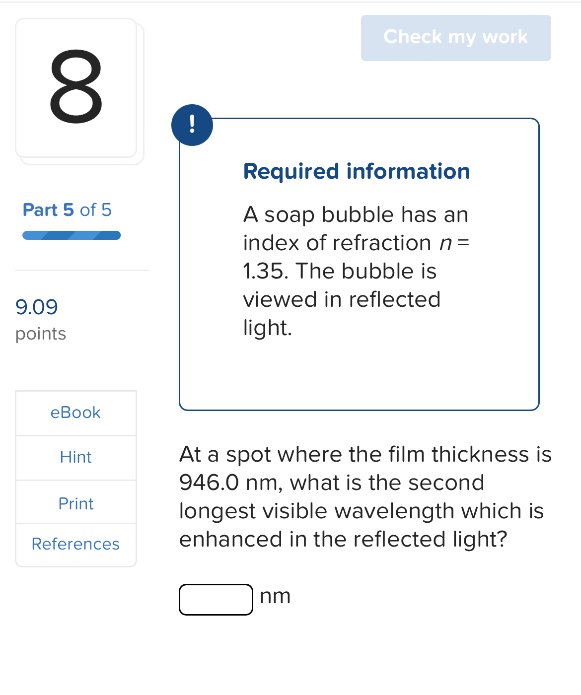 Solved !Required informationA soap bubble has an index of | Chegg.com