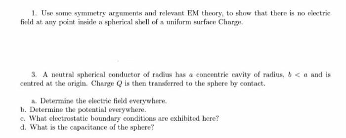 Solved 1. Use some symmetry arguments and relevant EM | Chegg.com