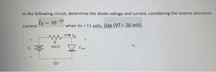 Solved In the following circuit, determine the diode voltage | Chegg.com