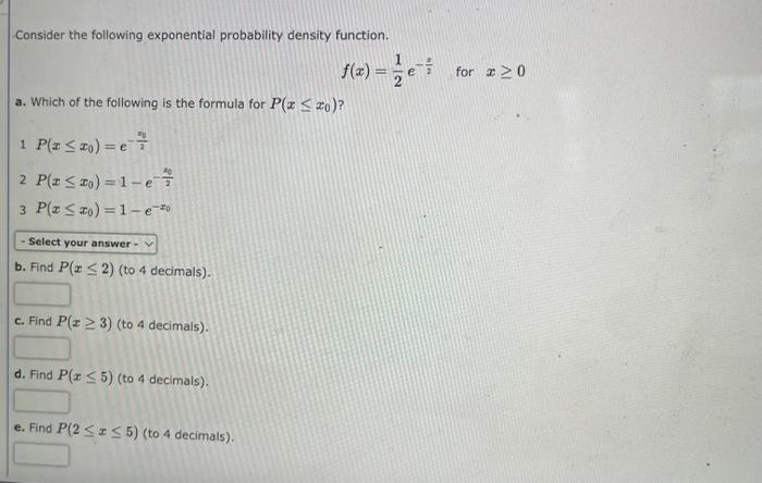 Solved Consider the following exponential probability | Chegg.com