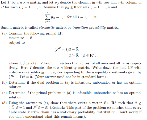 Solved Let P ﻿be a n×n ﻿matrix and let pij ﻿denote the | Chegg.com