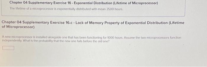 Solved Chapter 04 Supplementary Exercise 16 - Exponential | Chegg.com