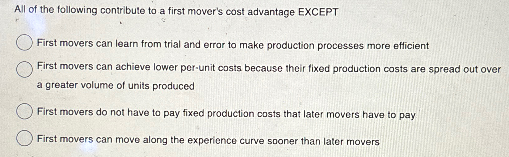 Solved All of the following contribute to a first mover's | Chegg.com