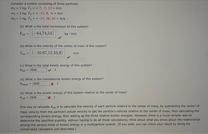 Solved Consider a system consisting of three particles: m1=2 | Chegg.com