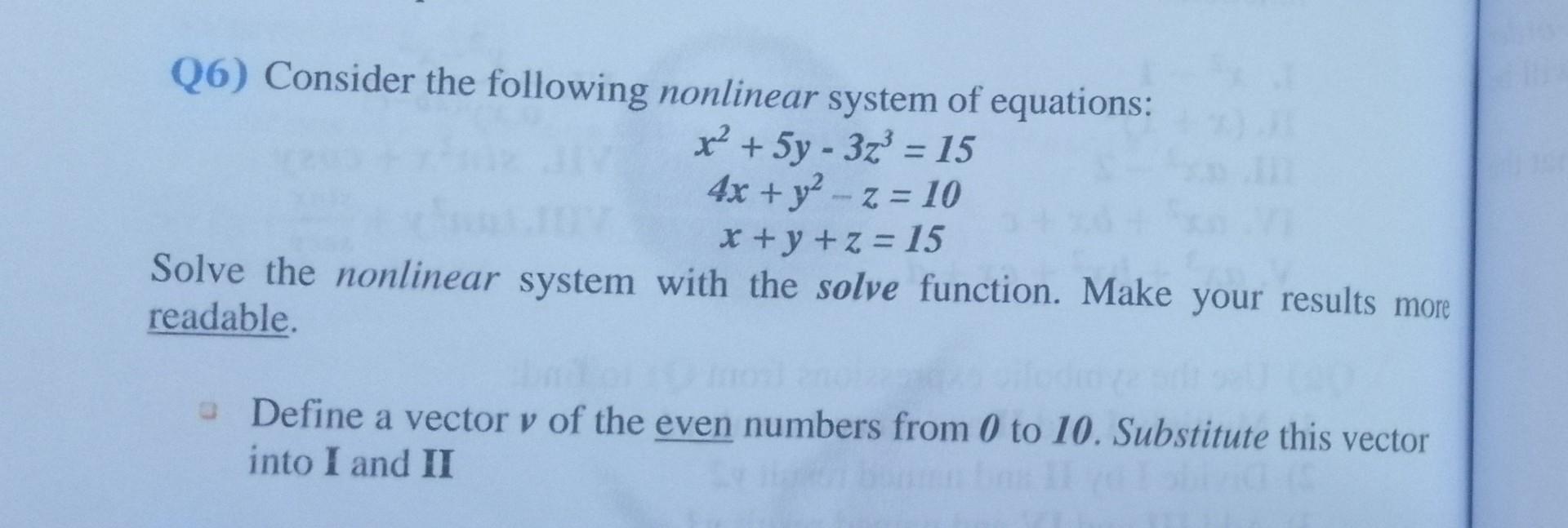 Solved Q6) Consider the following nonlinear system of | Chegg.com