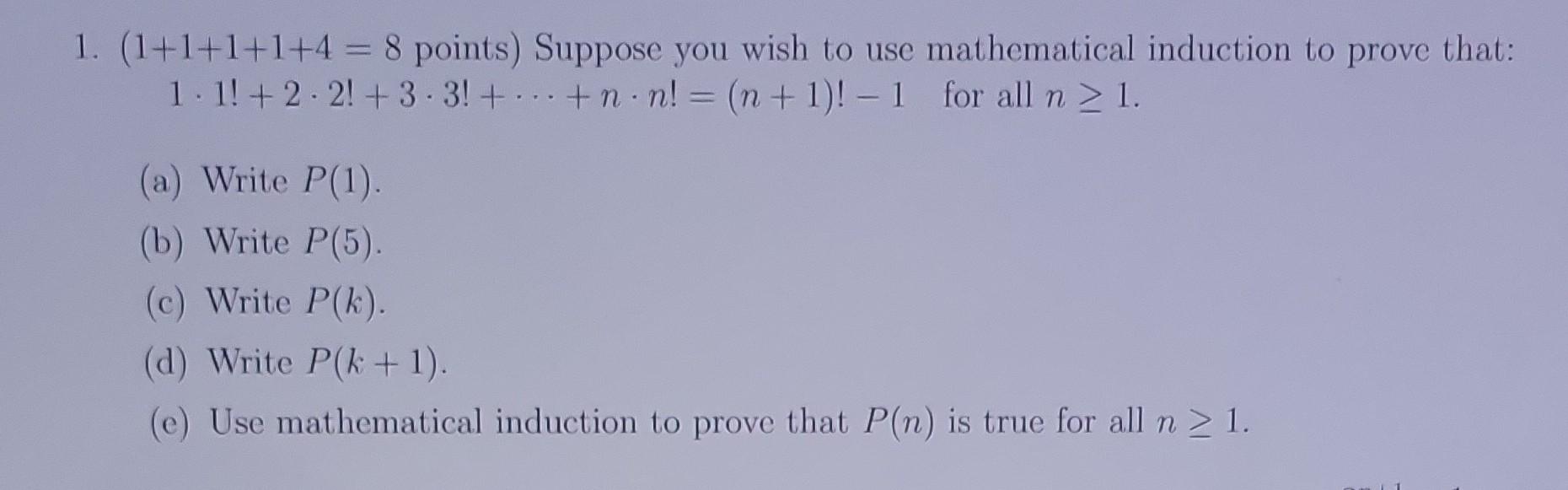 Solved 1. (1+1+1+1+4=8 points) Suppose you wish to use | Chegg.com