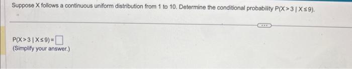 Solved Suppose X follows a continuous uniform distribution | Chegg.com