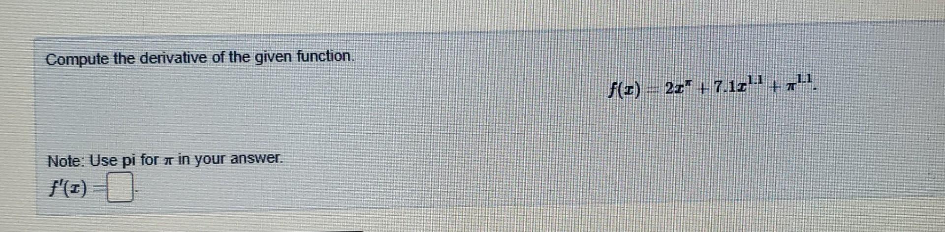 Solved Compute the derivative of the given function. | Chegg.com