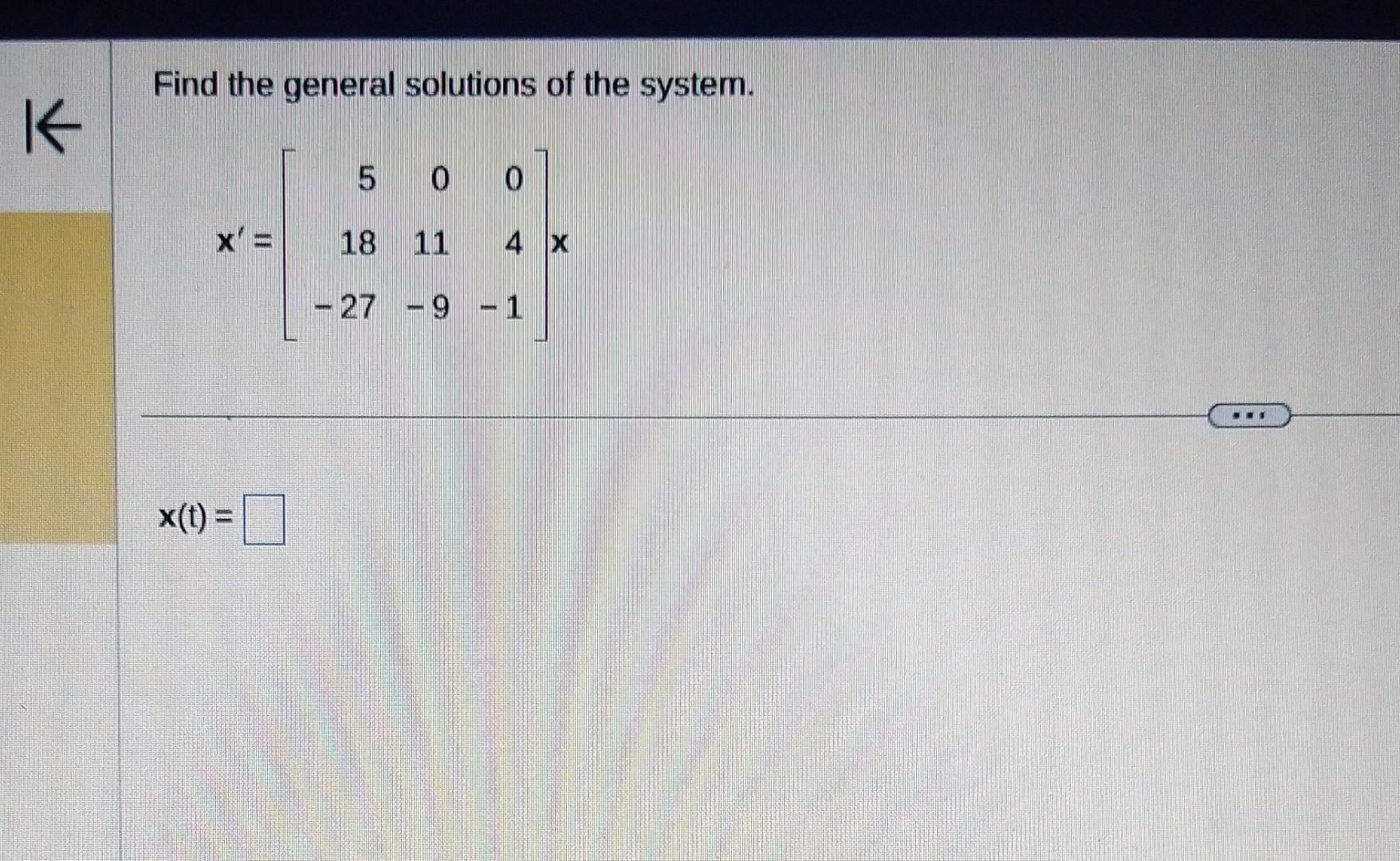Solved Find the general solutions of the system. | Chegg.com