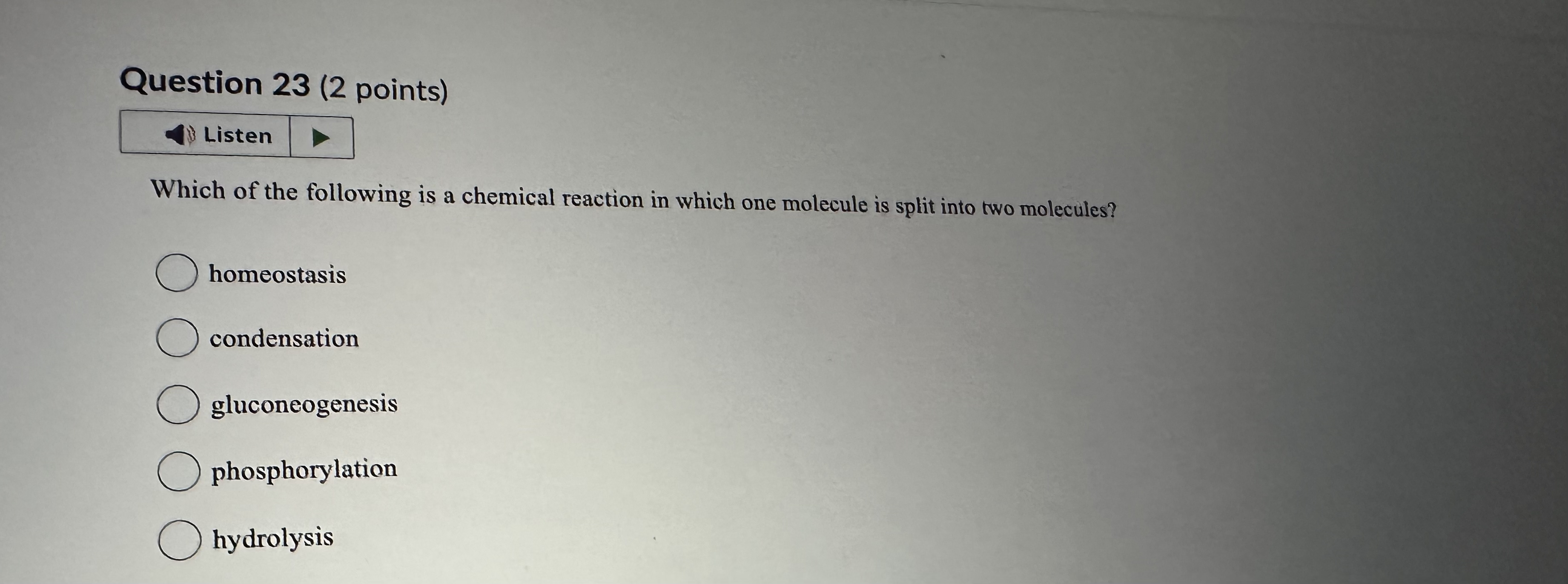 Solved Question 23 (2 ﻿points)ListenWhich of the following | Chegg.com