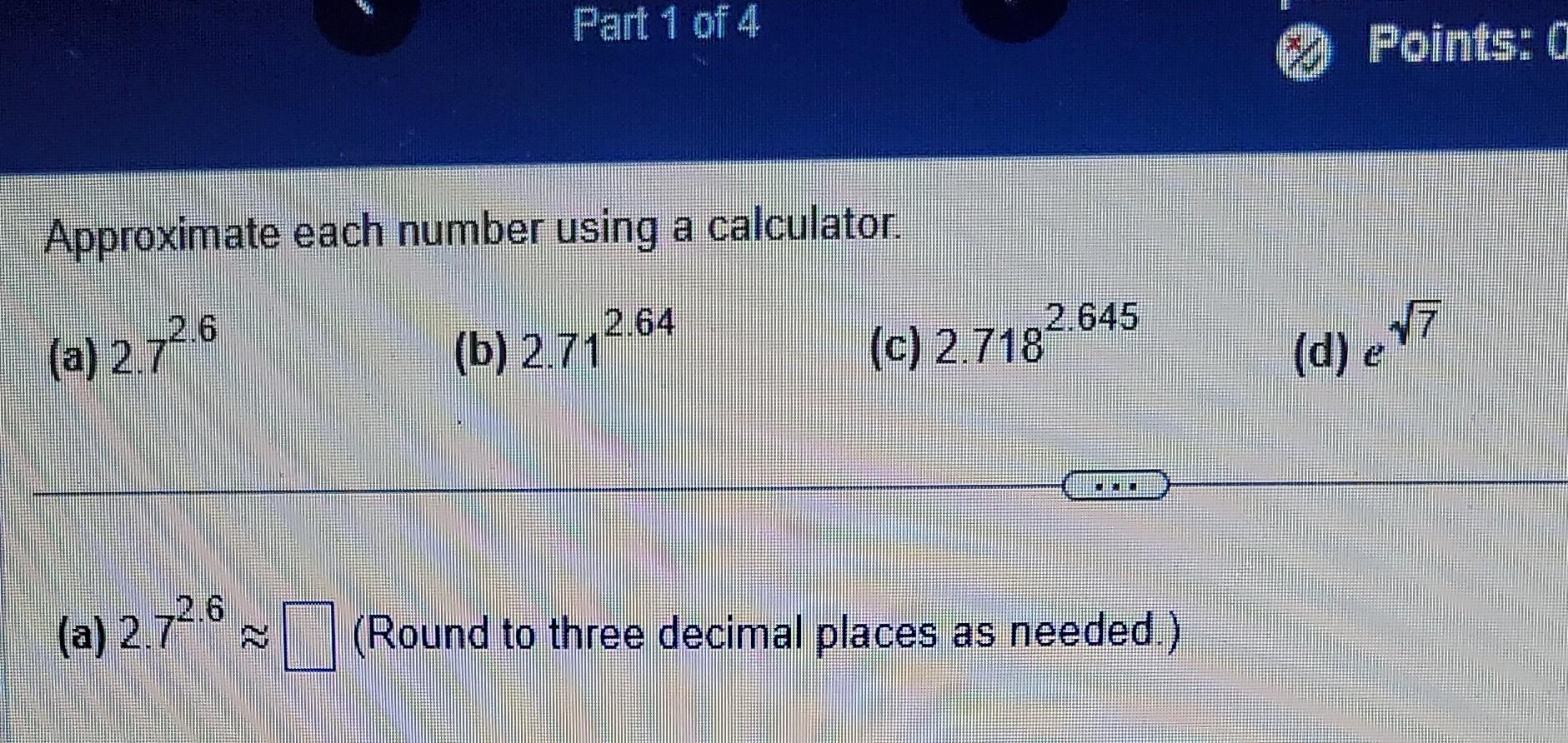 Solved Approximate each number using a calculator. (a) | Chegg.com