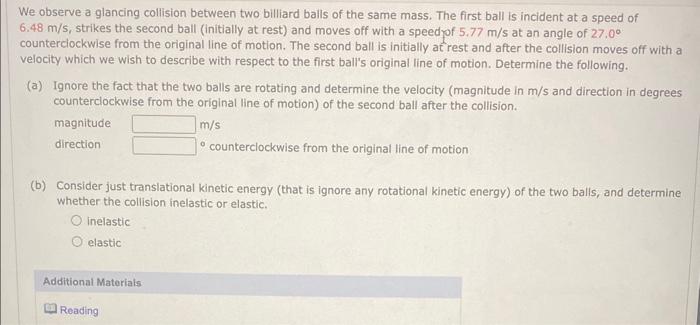 Solved We observe a glancing collision between two billiard | Chegg.com
