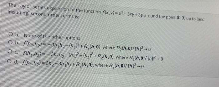 Solved The Taylor series expansion of the function | Chegg.com