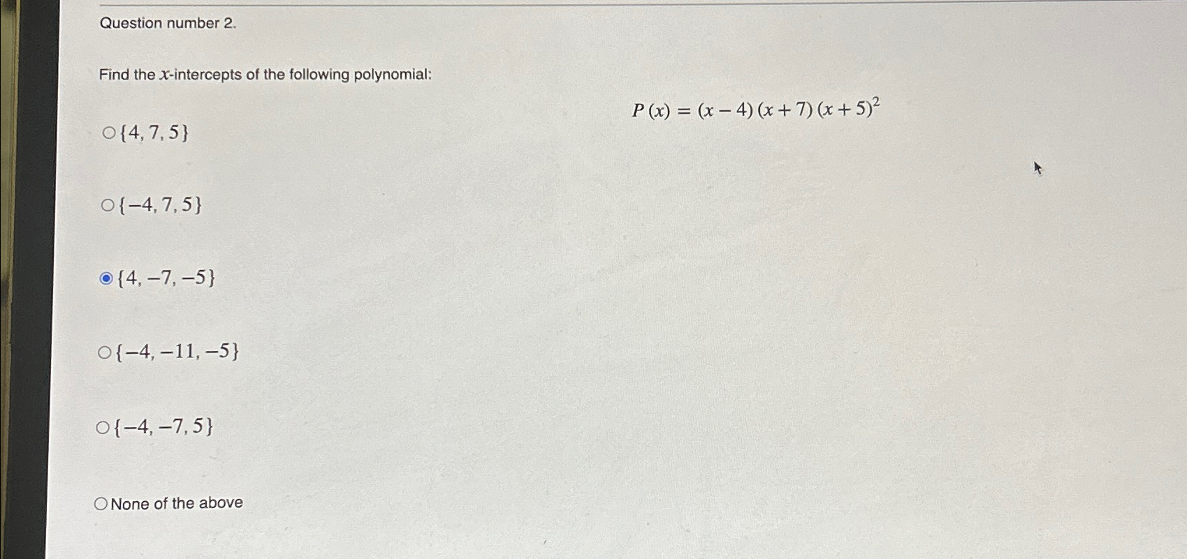 Solved Question number 2.Find the x-intercepts of the | Chegg.com