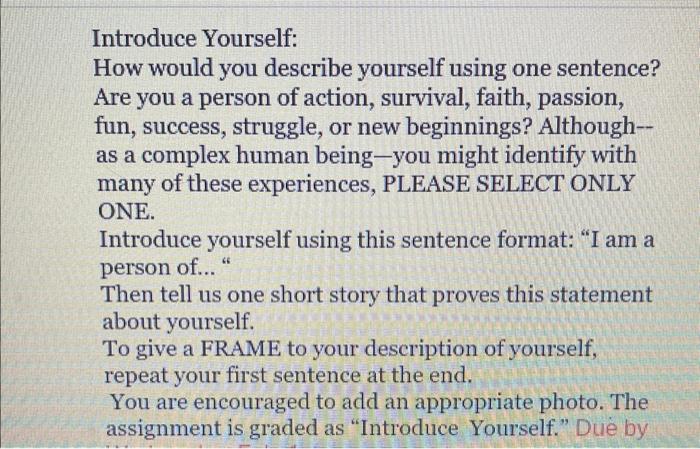 Solved Introduce Yourself: How would you describe yourself | Chegg.com