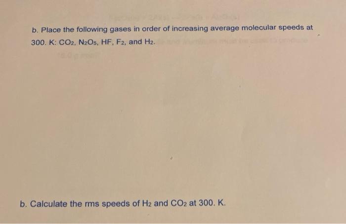 Solved b. Place the following gases in order of increasing | Chegg.com