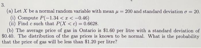 Solved (a) Let X be a normal random variable with mean μ=200 | Chegg.com
