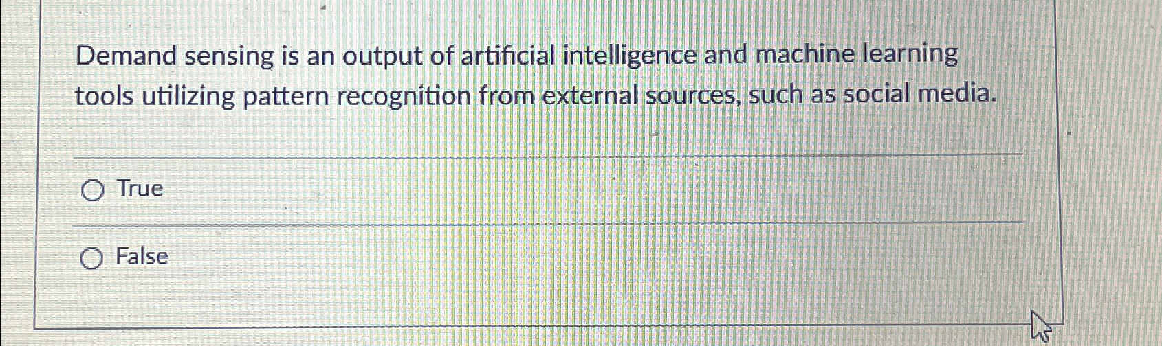 Solved Demand sensing is an output of artificial | Chegg.com