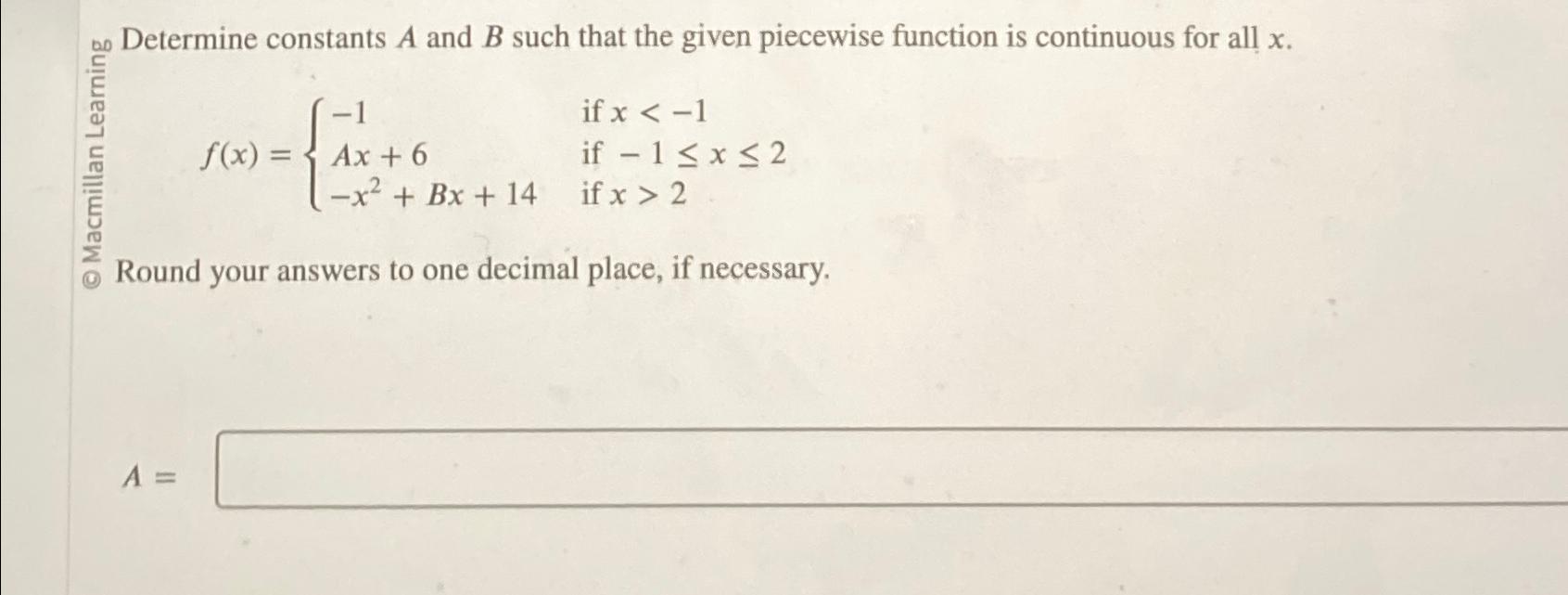 Solved ?∞ ﻿Determine constants A and B ﻿such that the given | Chegg.com