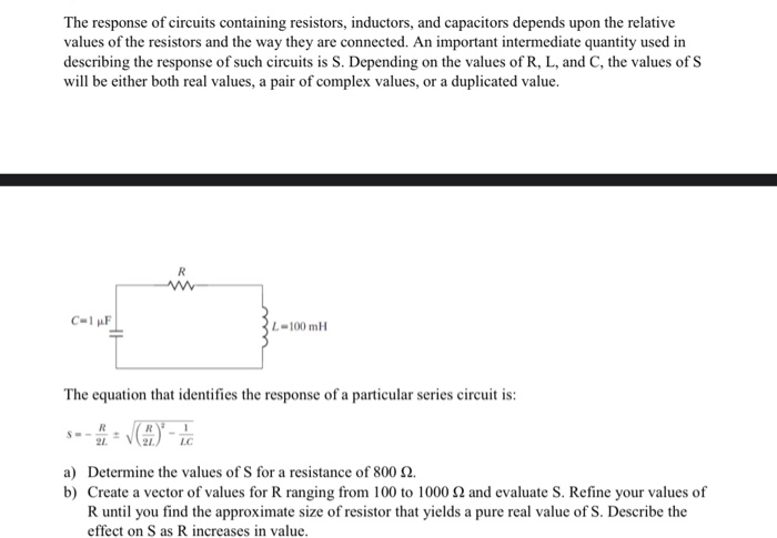 Solved The response of circuits containing resistors, | Chegg.com
