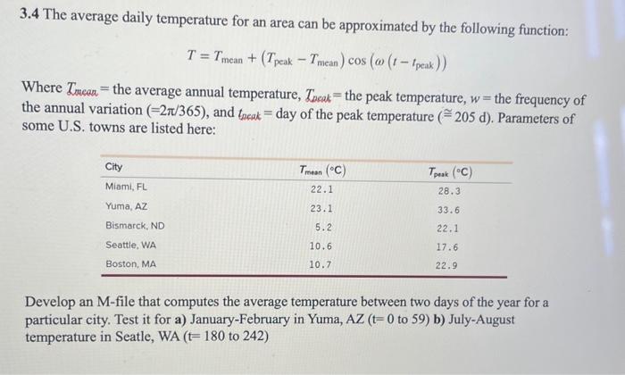 Solved 3.4 The average daily temperature for an area can be | Chegg.com