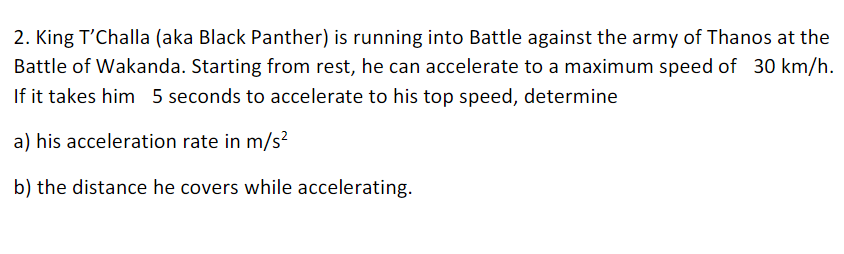 Solved King T'Challa (aka Black Panther) ﻿is running into | Chegg.com