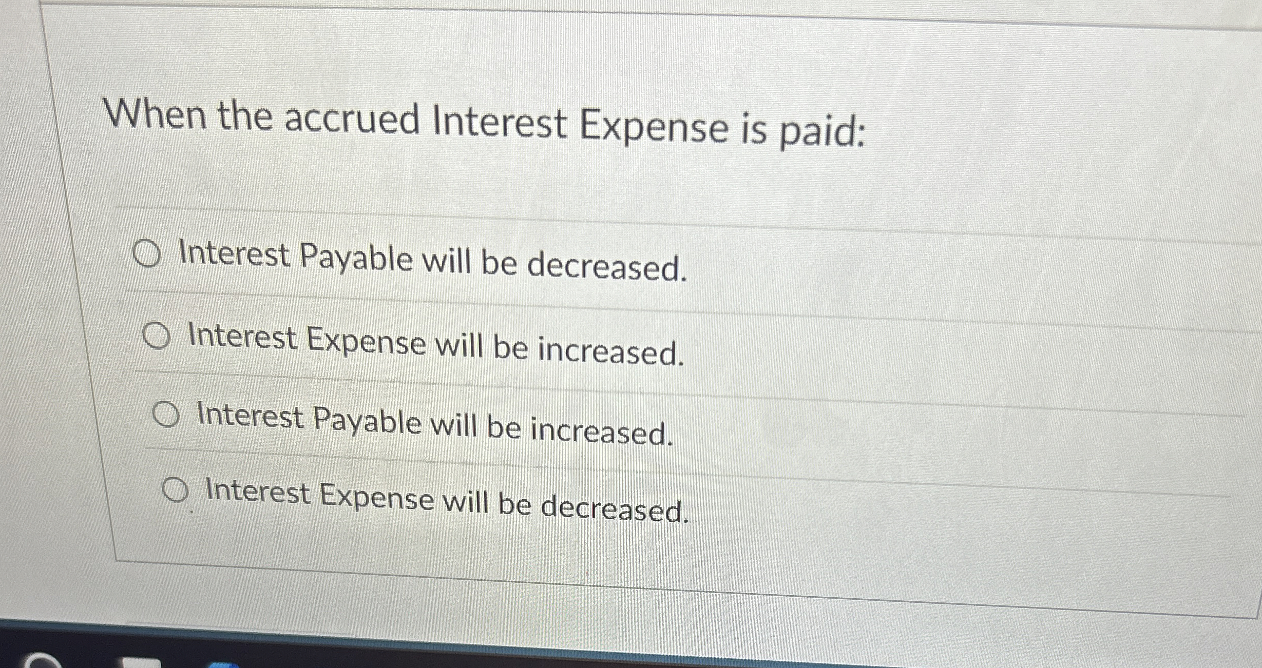 Solved When the accrued Interest Expense is paid:Interest | Chegg.com
