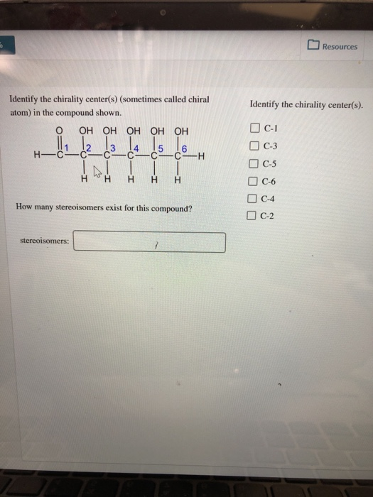 Solved Resources Identify the chirality center(s). Identify | Chegg.com