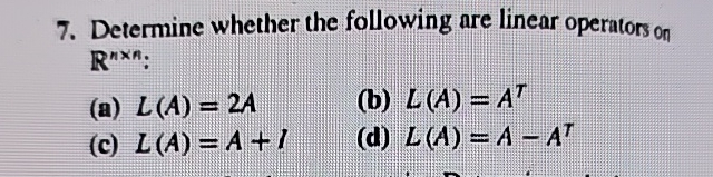 Solved Determine whether the following are linear operators | Chegg.com