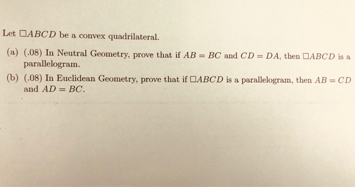 Solved Let DABCD be a convex quadrilateral. (a) (.08) In | Chegg.com