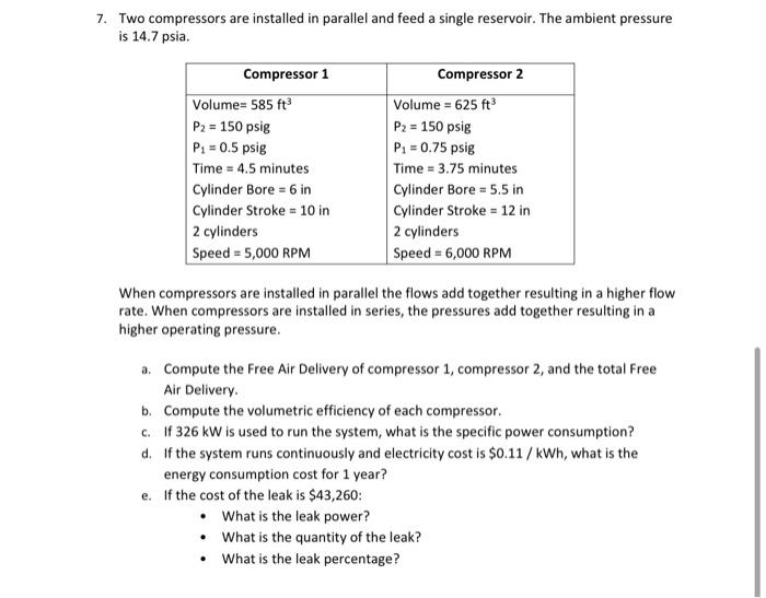 Solved 7. Two compressors are installed in parallel and feed | Chegg.com