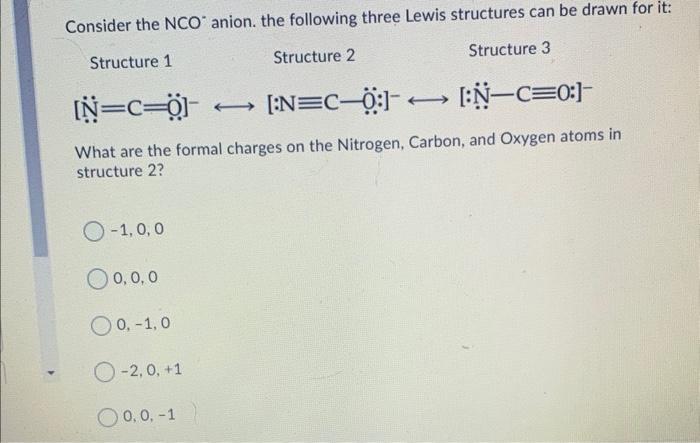 Solved Consider the NCO∘ anion, the following three Lewis | Chegg.com