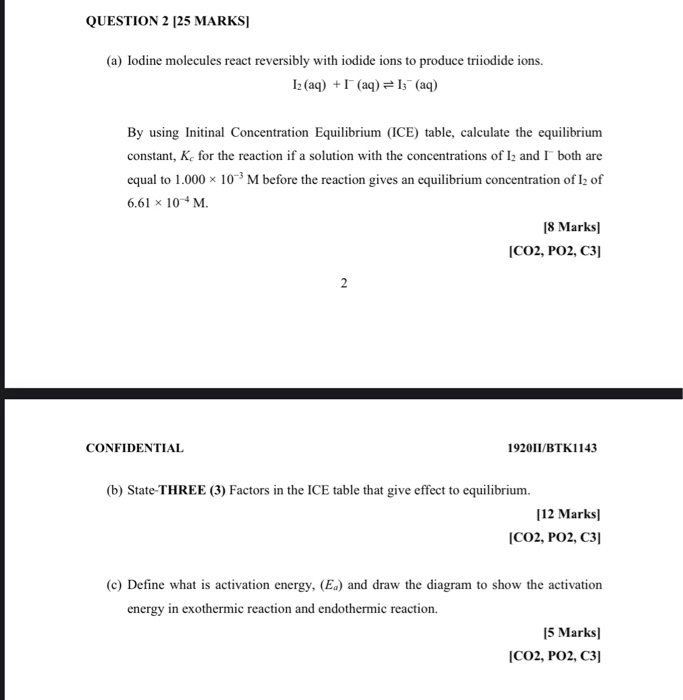 Solved QUESTION 2 (25 MARKS] (a) lodine molecules react | Chegg.com
