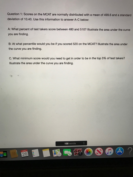 Solved Question 1: Scores on the MCAT are normally | Chegg.com