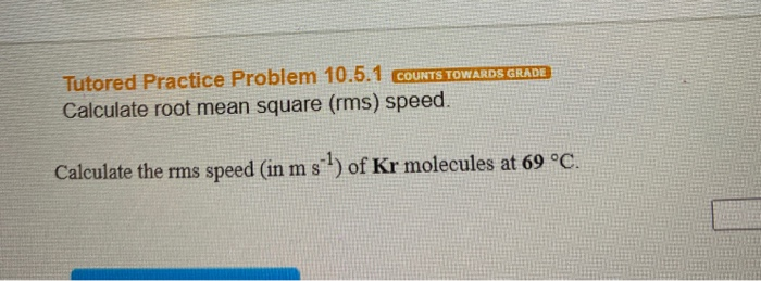 Solved Tutored Practice Problem 10.4.4 COUNTS TOWARDS OZ.DE | Chegg.com