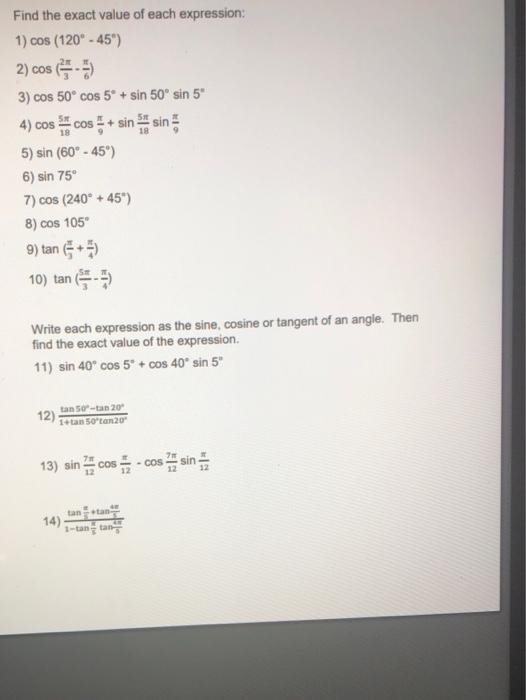 Solved Find the exact value of each expression: 1) cos (120° | Chegg.com