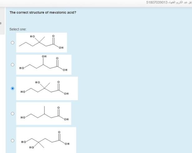 Solved The correct structure of mevalonic acid? Select one: | Chegg.com