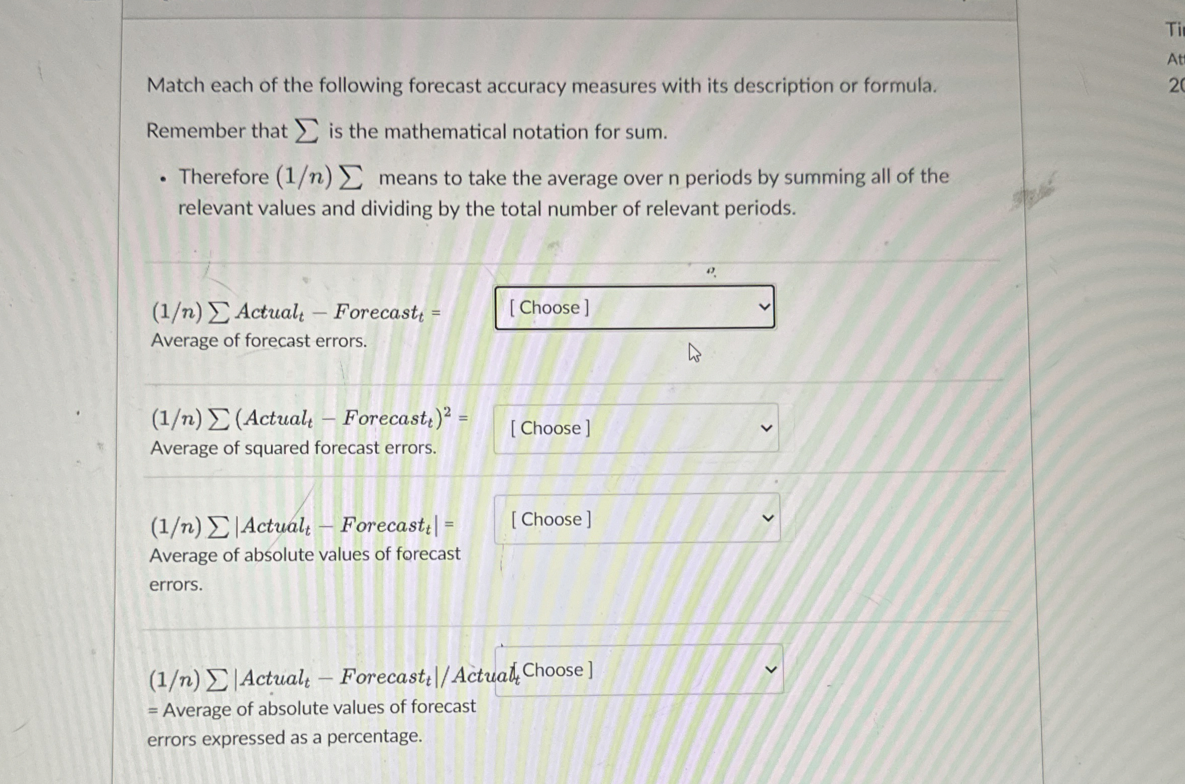 Solved Match each of the following forecast accuracy | Chegg.com