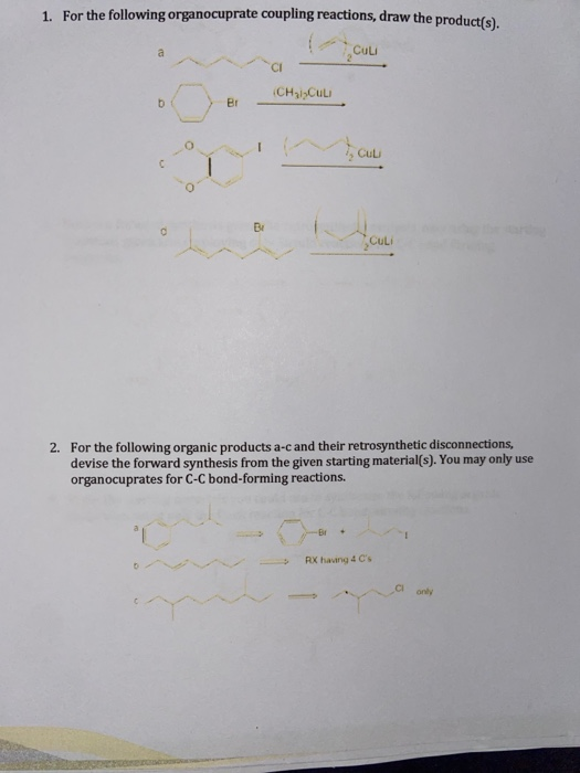 Solved 1. For the following organocuprate coupling | Chegg.com