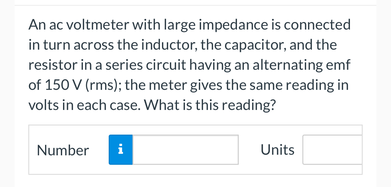 Solved An ac voltmeter with large impedance is connected in | Chegg.com