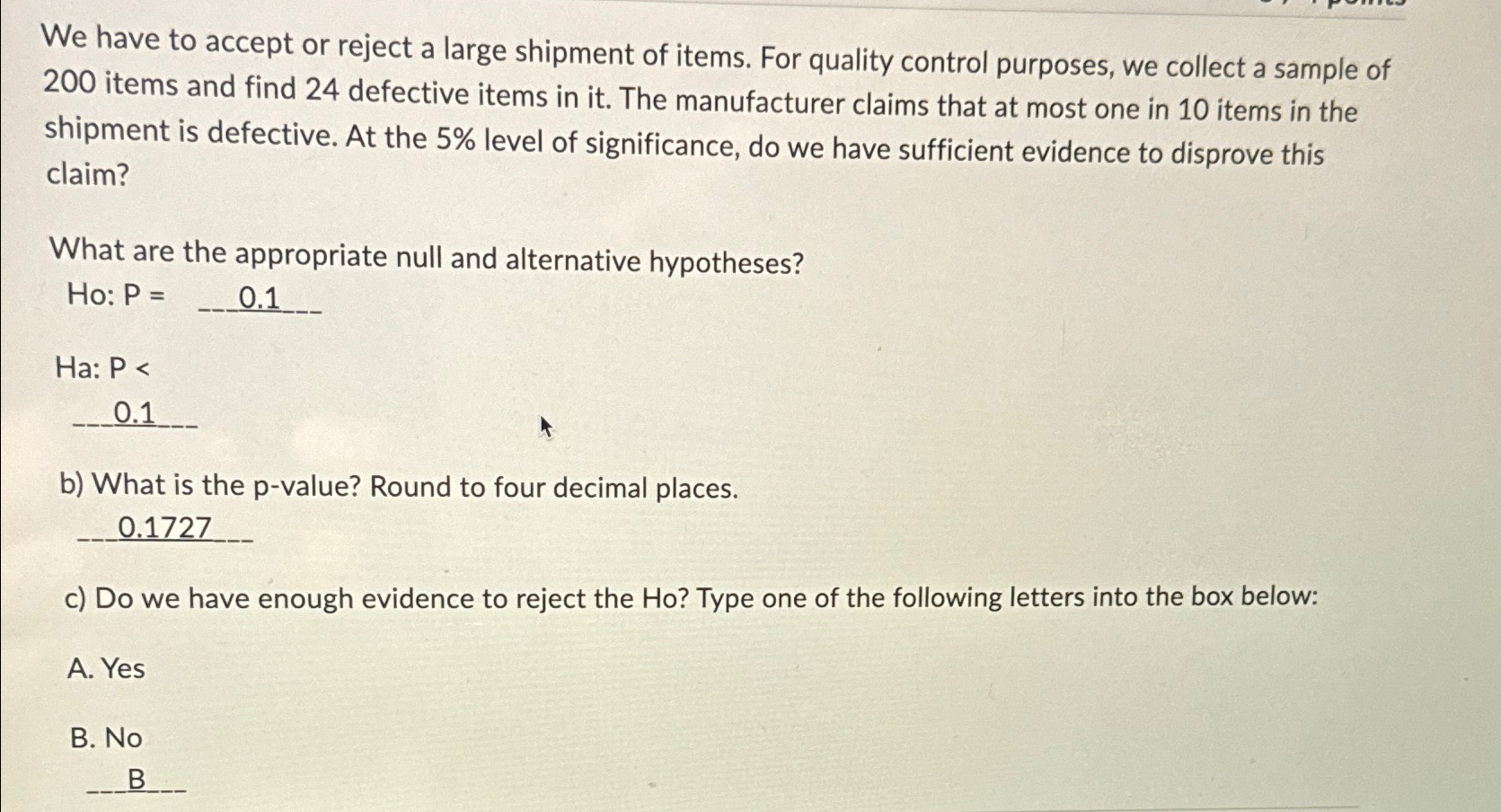 Solved We have to accept or reject a large shipment of | Chegg.com