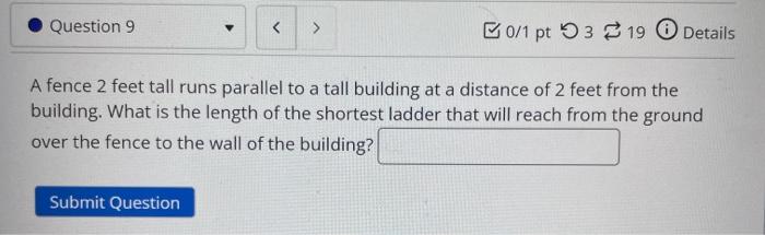 Solved A fence 2 feet tall runs parallel to a tall building | Chegg.com