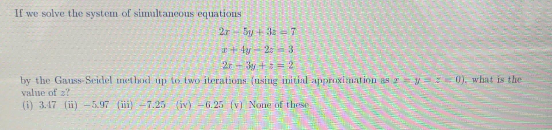 Solved If we solve the system of simultaneous equations | Chegg.com
