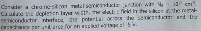 Solved Consider a chrome-silicon metal-semiconductor | Chegg.com
