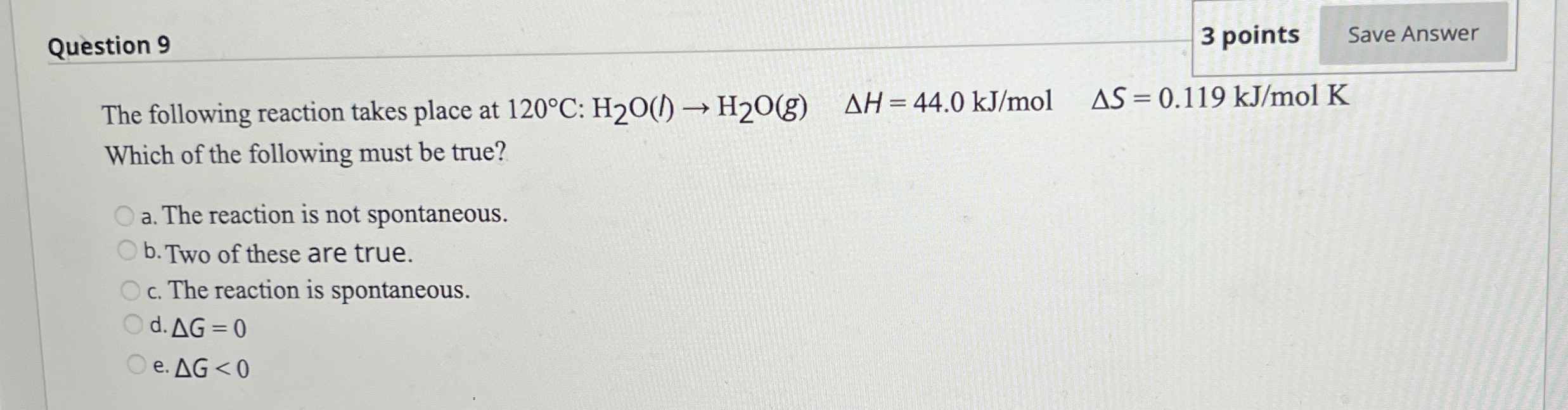 Solved Question 93 ﻿pointsThe following reaction takes place | Chegg.com
