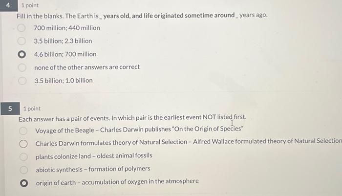 Solved Fill in the blanks. The Earth is_years old, and life | Chegg.com