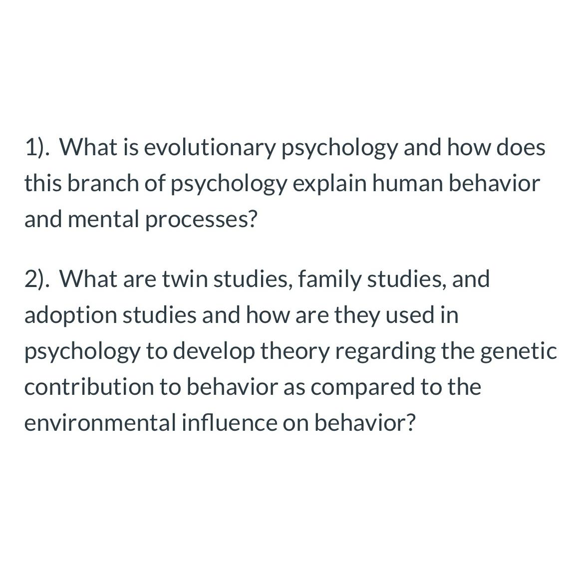 Solved . ﻿What is evolutionary psychology and how does this | Chegg.com