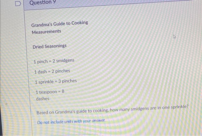 Solved Grandma's Guide to Cooking Measurements Dried | Chegg.com